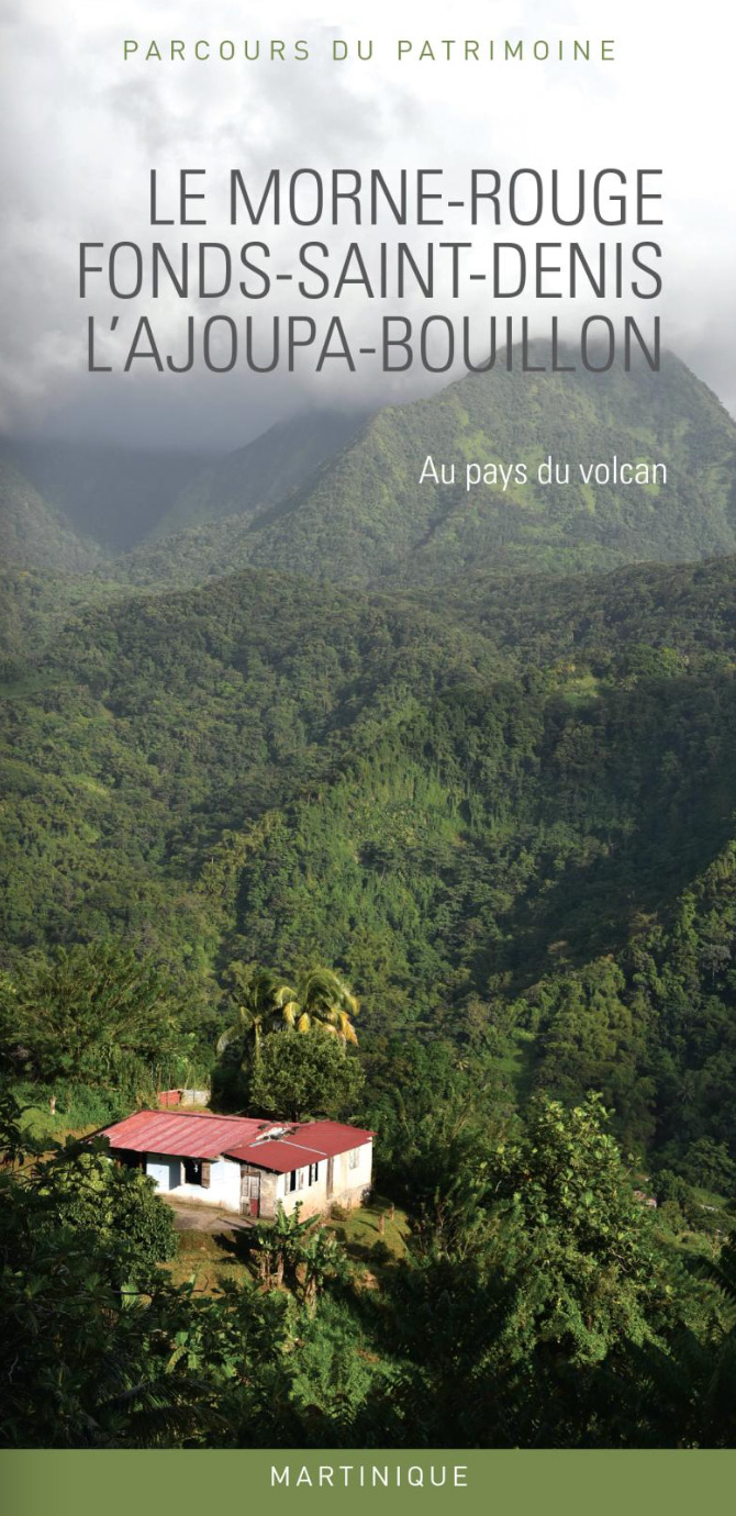 LE MORNE-ROUGE, FONDS-SAINT-DENIS, L'AJOUPA-BOUILLON - Fondation Clément